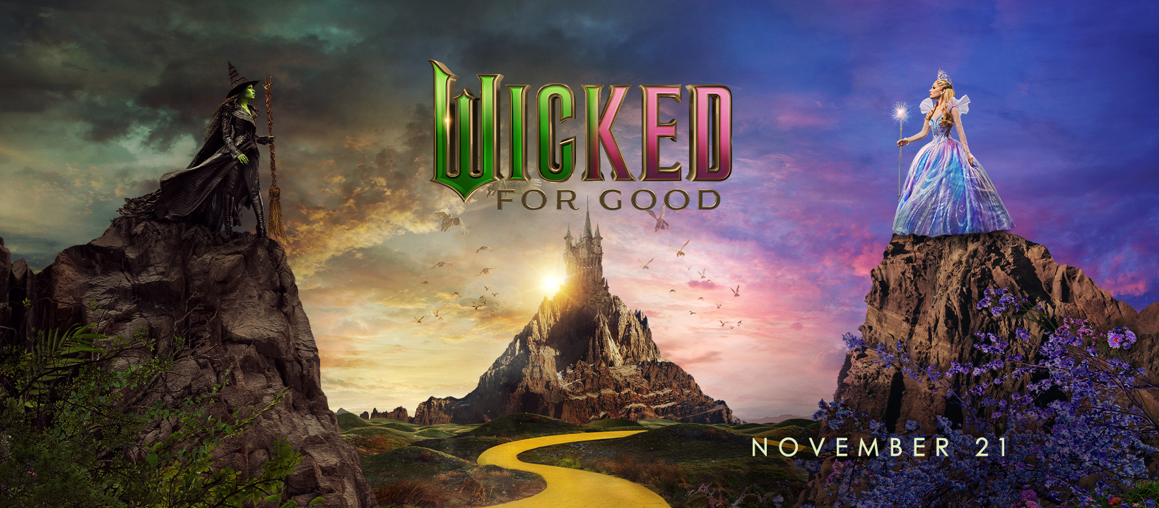 Wicked: For Good (PG) - The Luez Theater